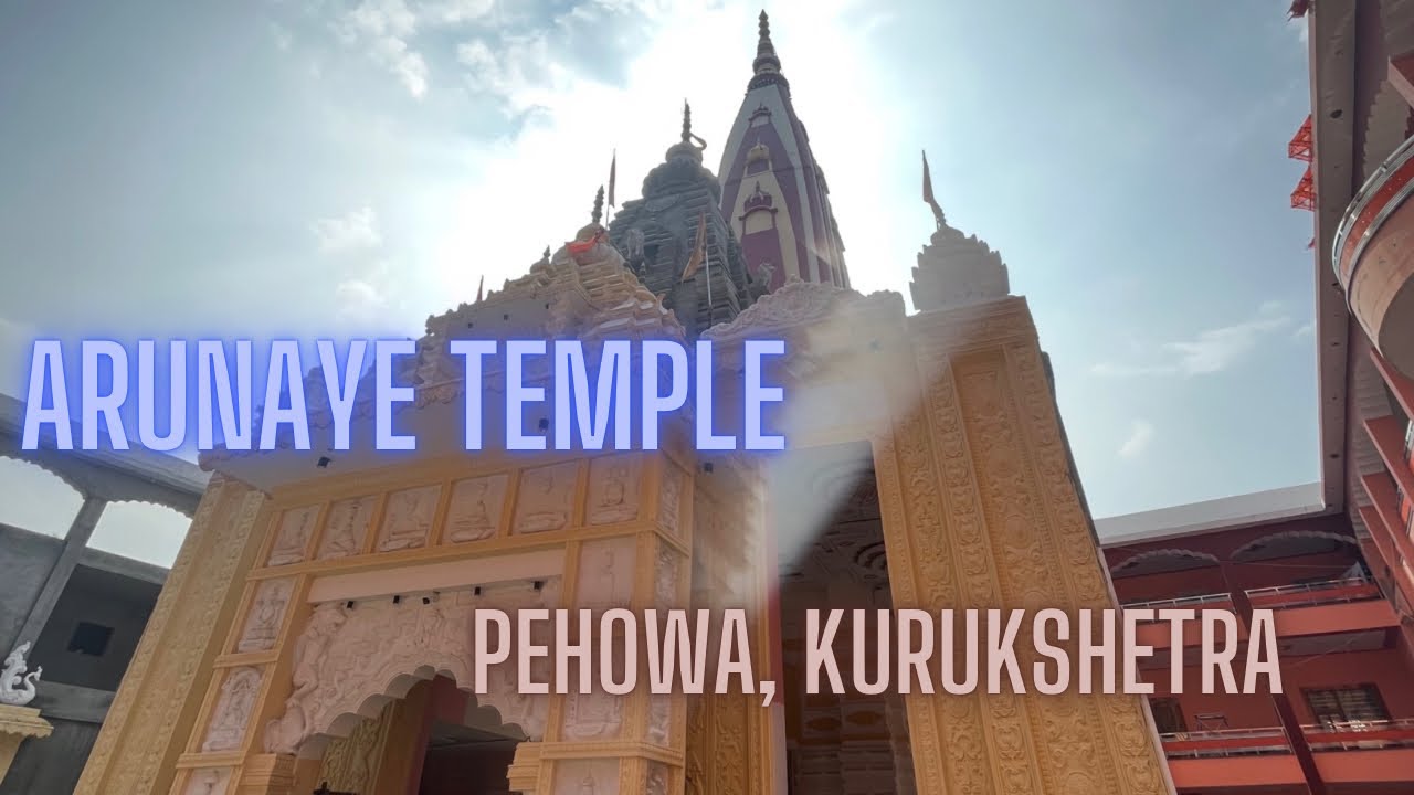 Arunaye temple, Pehowa, Kurukshetra - YouTube
