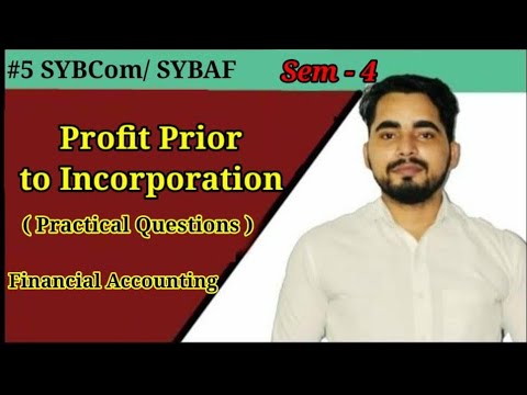 #5 Profit Prior to Incorporation ( Introduction) |SYBCom Sem -4 ...