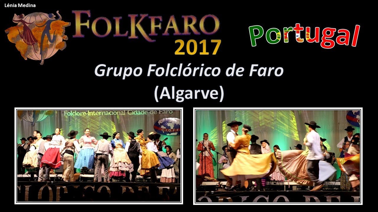 FOLKFARO 2017 - Portugal - Grupo Folclórico de Faro (Algarve) - YouTube