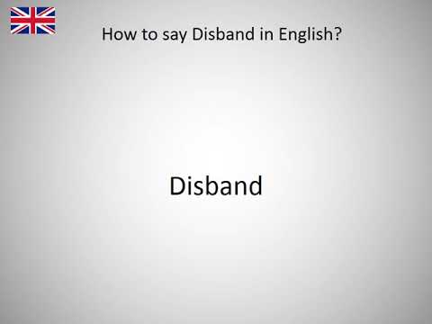 How to say Disband in English? - YouTube