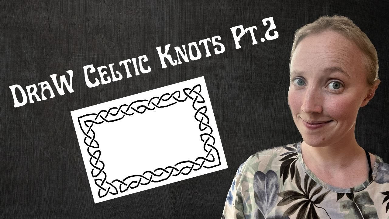 Draw Easy Celtic Knots Pt. 2: BIGGER AND BETTER! - YouTube
