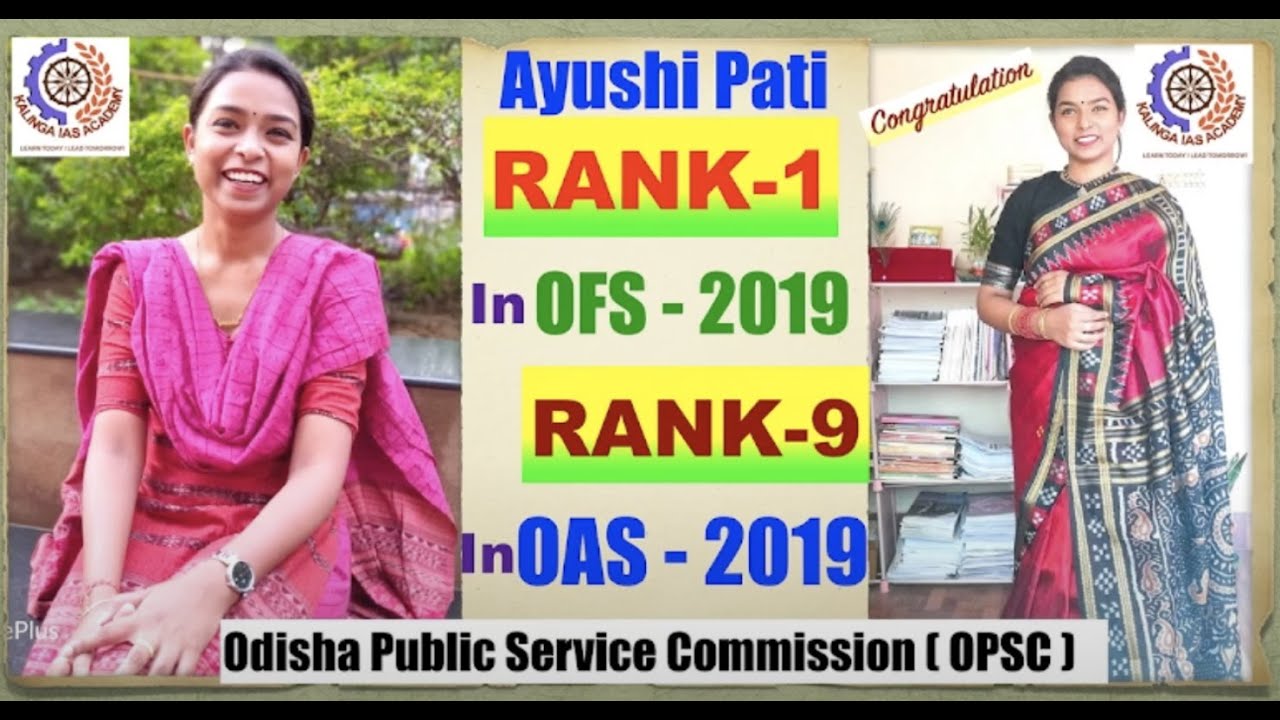OPSC TOPPER | Ayushi Pati- RANK 1 in OFS and RANK 9 in OAS -Toppers ...