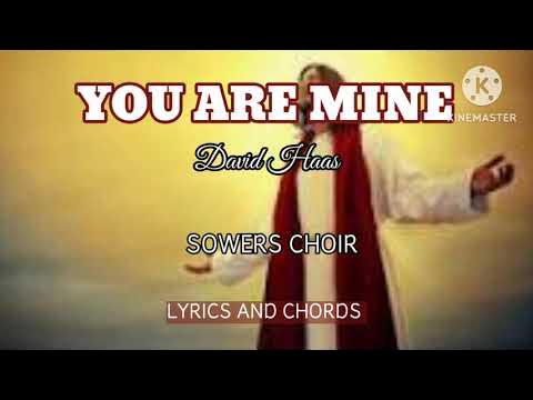 YOU ARE MINE | DAVID HAAS | LYRICS AND CHORDS - YouTube
