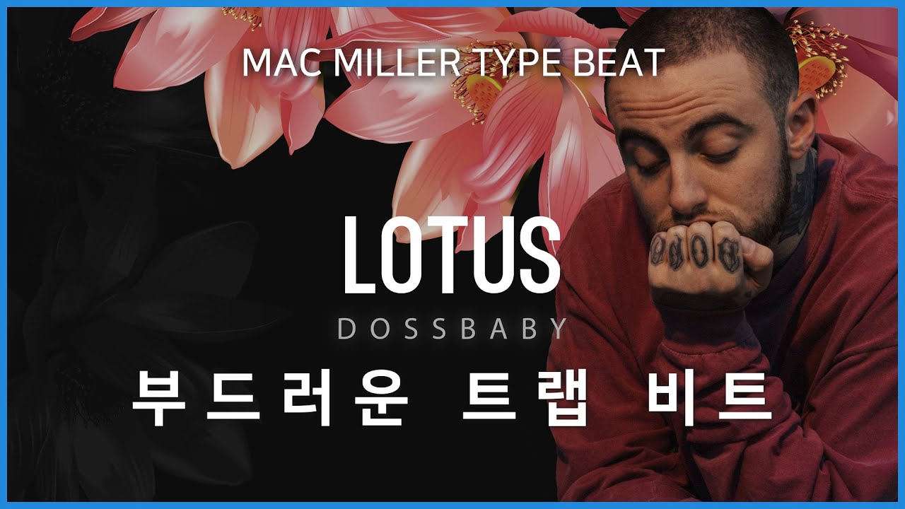 Mac Miller Type Beat "LOTUS" Smooth Rap Instrumental - YouTube