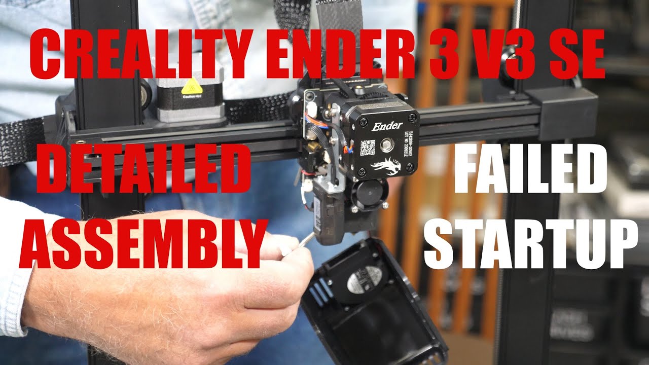 Creality Ender 3 V3 SE Assemble & Fail Part 1 - YouTube