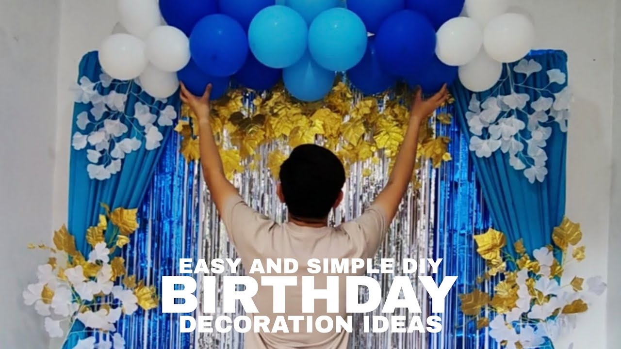 DIY EASY AND SIMPLE BIRTHDAY DECORATION IDEAS AT HOME | Rex Montalbo ...