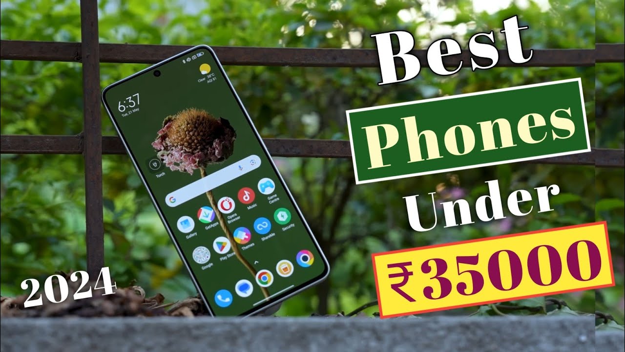 Best Phone Under 35000 In June 2024 | Top 5 Best 5G Phone Under 35000 ...