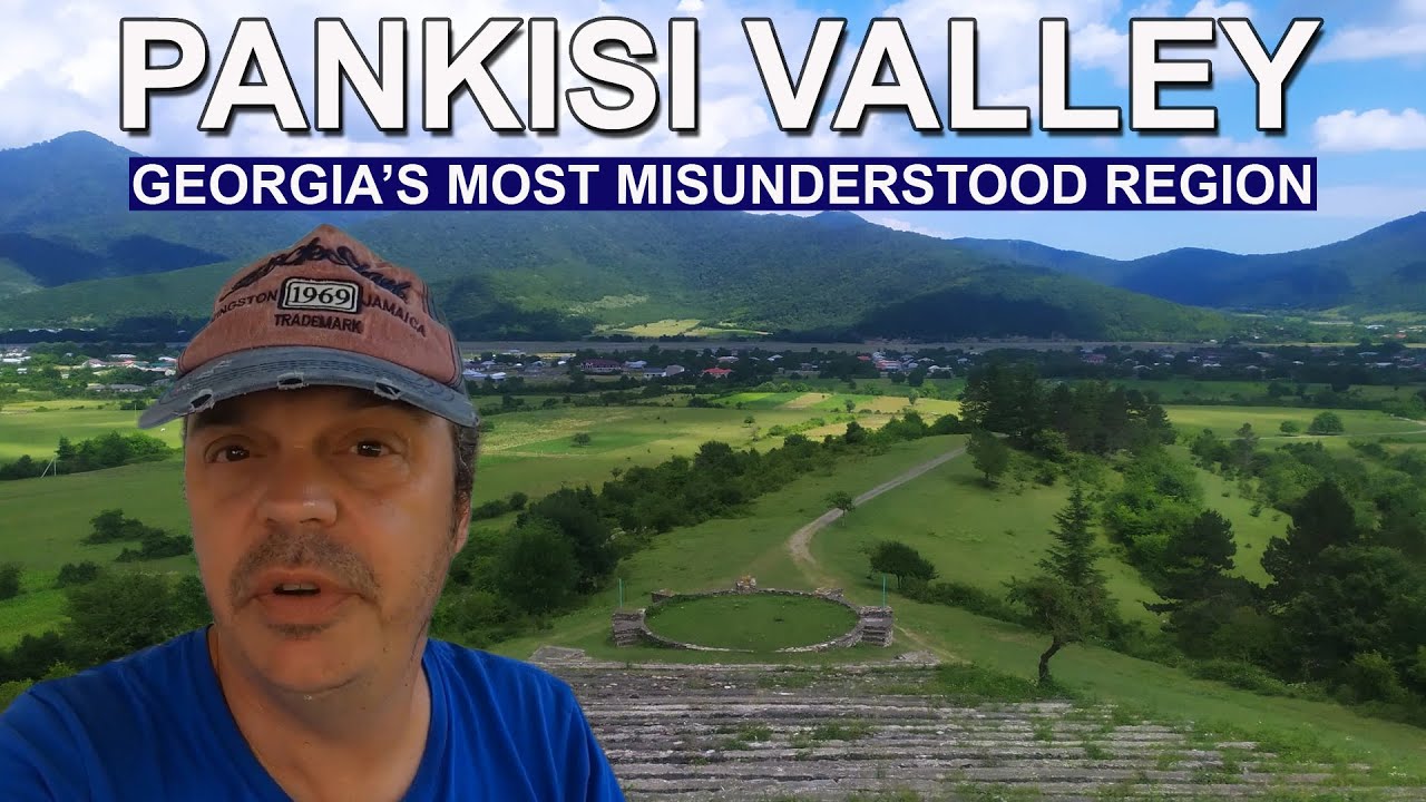 Visiting The Most Misunderstood Region In Georgia - Pankisi Valley ...