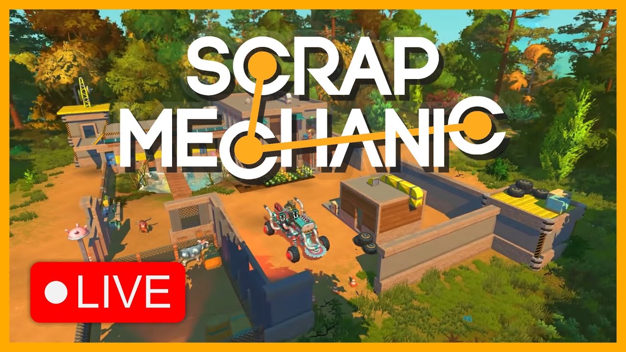 Finally Playing and Reviewing Scrap Mechanic | Scrap Mechanic (LIVE ...