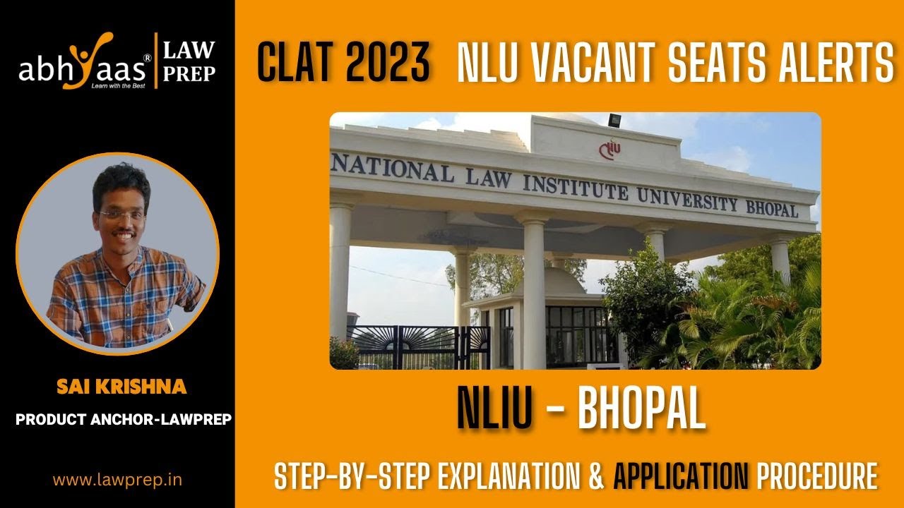 NLIU - BHOPAL VACANT SEATS | CLAT 2023 VACANT SEATS NOTIFICATION ALERTS ...