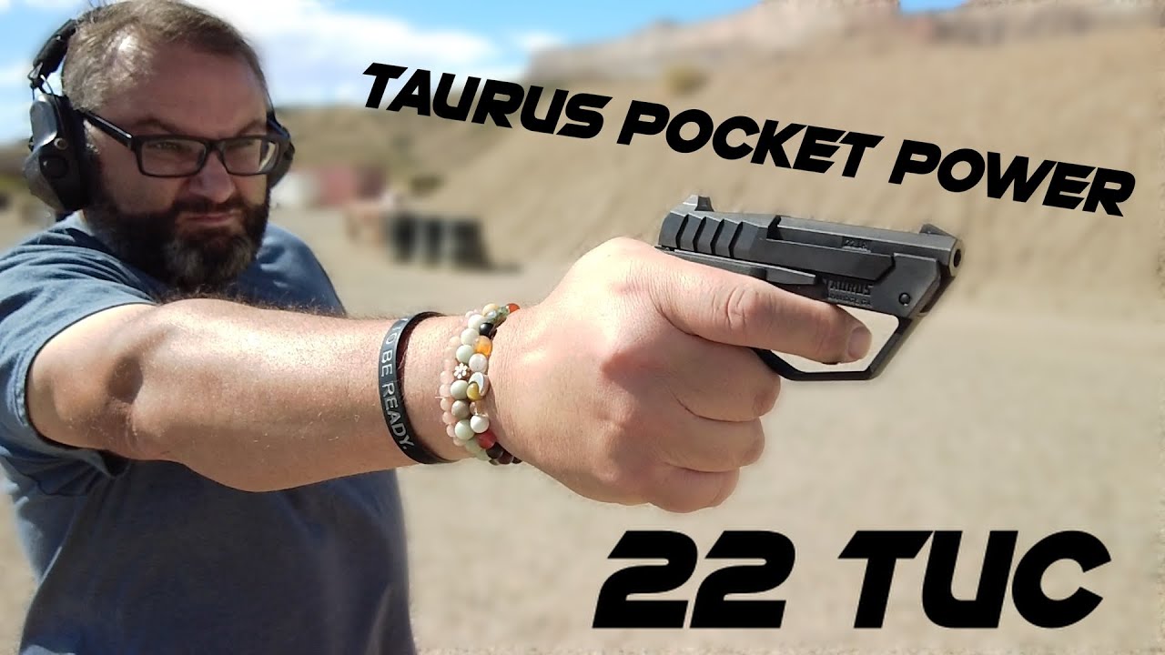 Taurus TUC 22: Power for Your Pocket and the End of any Excuses - YouTube