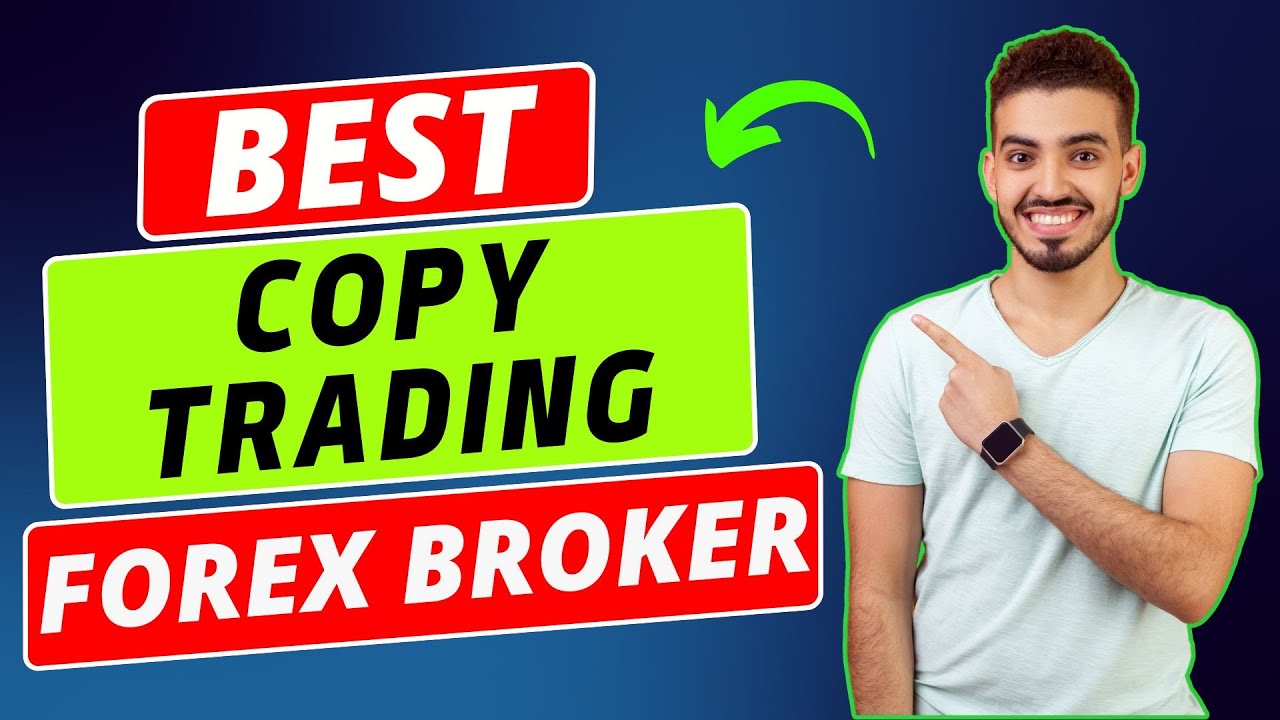 Best Copy Trading Forex Brokers (2025) - YouTube