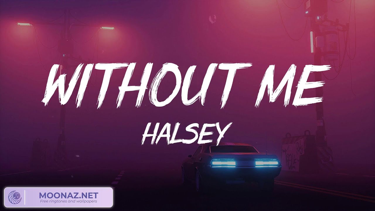 Halsey - Without Me (video lyrics) | Dance Monkey - YouTube