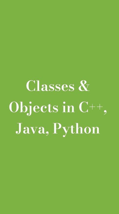 Classes And Objects In C Java Python Oop Basics Simplified Youtube