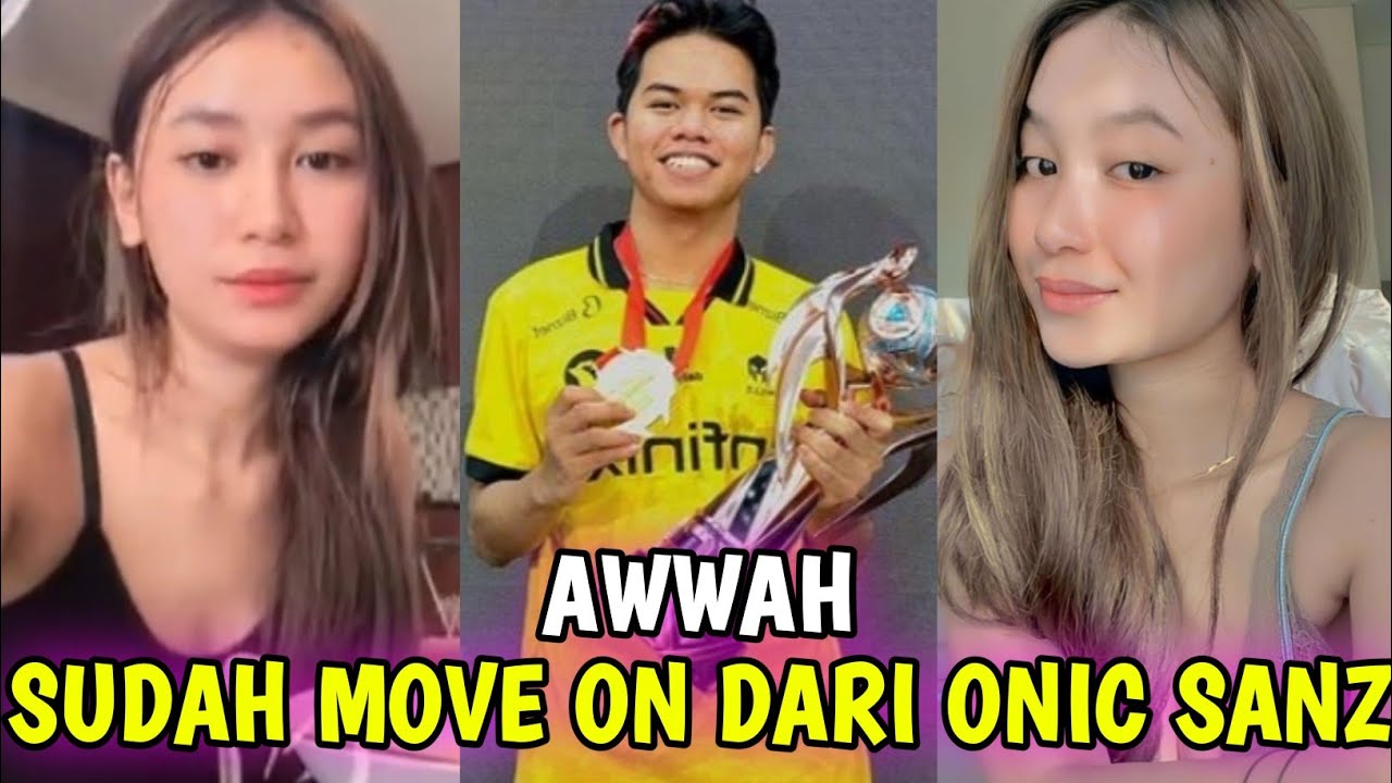 AWWAH SUDAH MOVE ON DARI ONIC SANZ? - YouTube