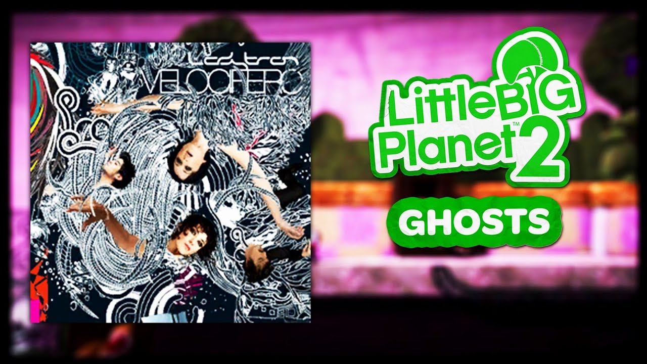 LittleBigPlanet 2 OST - Ghosts - YouTube