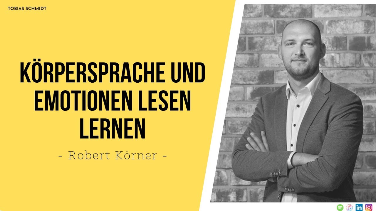 Robert Körner - Körpersprache und Emotionen lesen lernen - YouTube