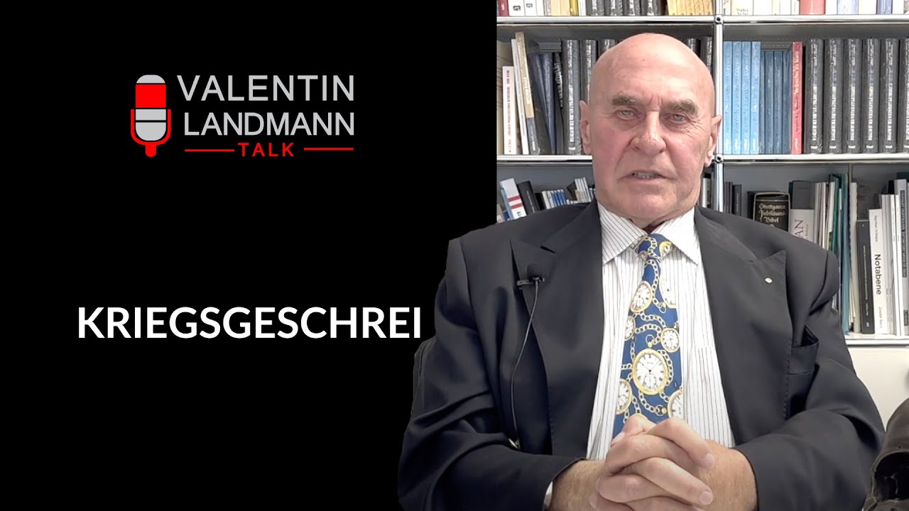 "KRIEGSGESCHREI" - Valentin Landmann Talk Nr. 35/22 - YouTube
