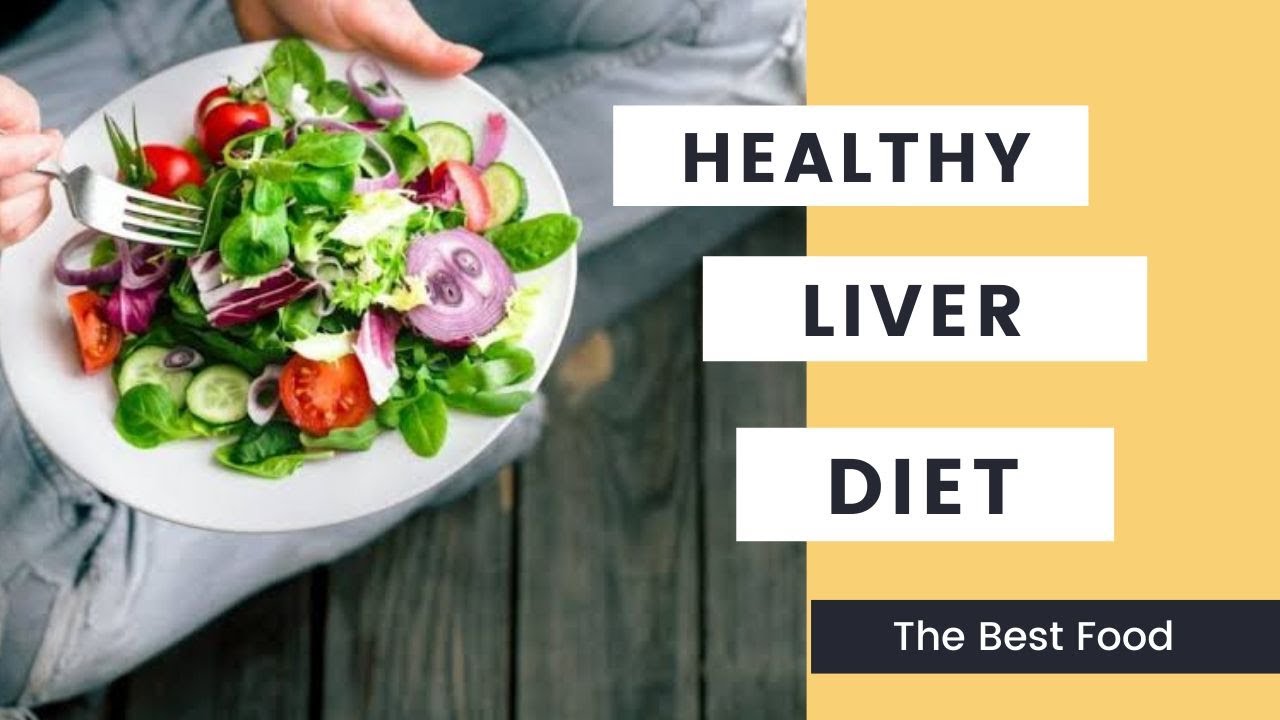 The Healthy Liver Diet - What To Eat For Clean and Strong Livers (The ...