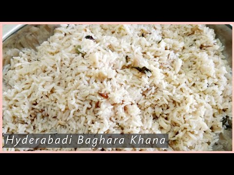 Hyderabadi Bagara Khana | Bagara Khana | Baghare Chawal | Bagara Rice ...