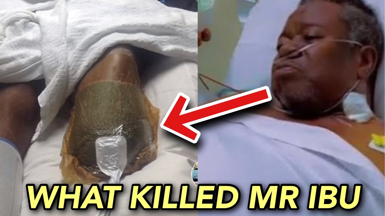 What Really Killed Mr IBU || Final Moment of Nollywood Actor John ...