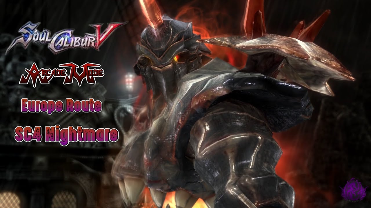 Soulcalbur V Arcade Mode Europe Route With SC4 Nightmare - YouTube