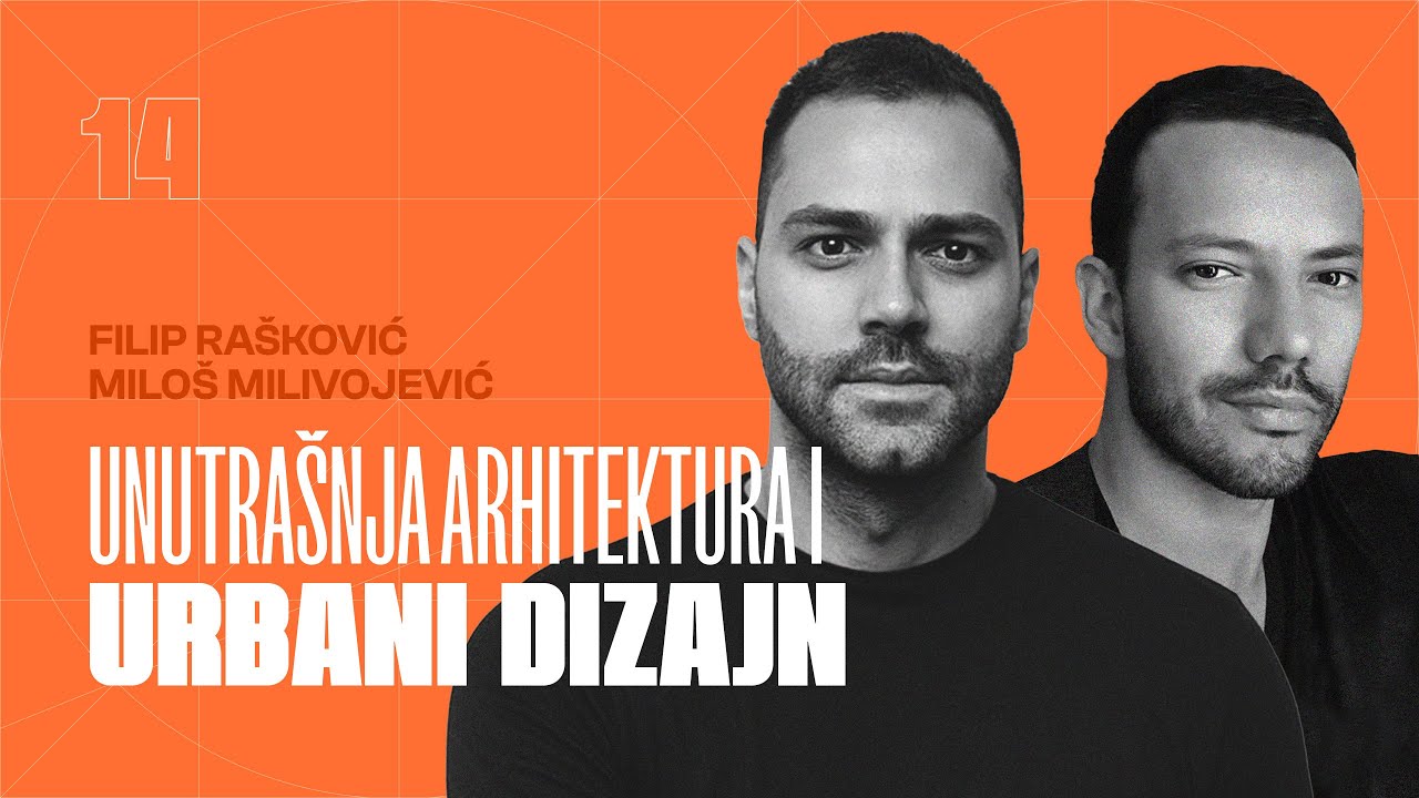 UNUTRAŠNJA ARHITEKTURA I URBANI DIZAJN | Filip Rašković i Miloš ...