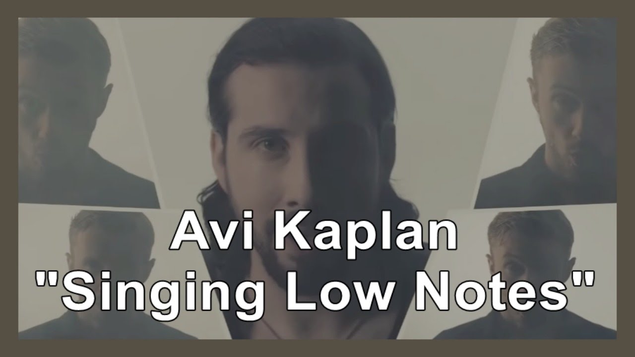 Avi Kaplan "Singing Low Notes" - YouTube