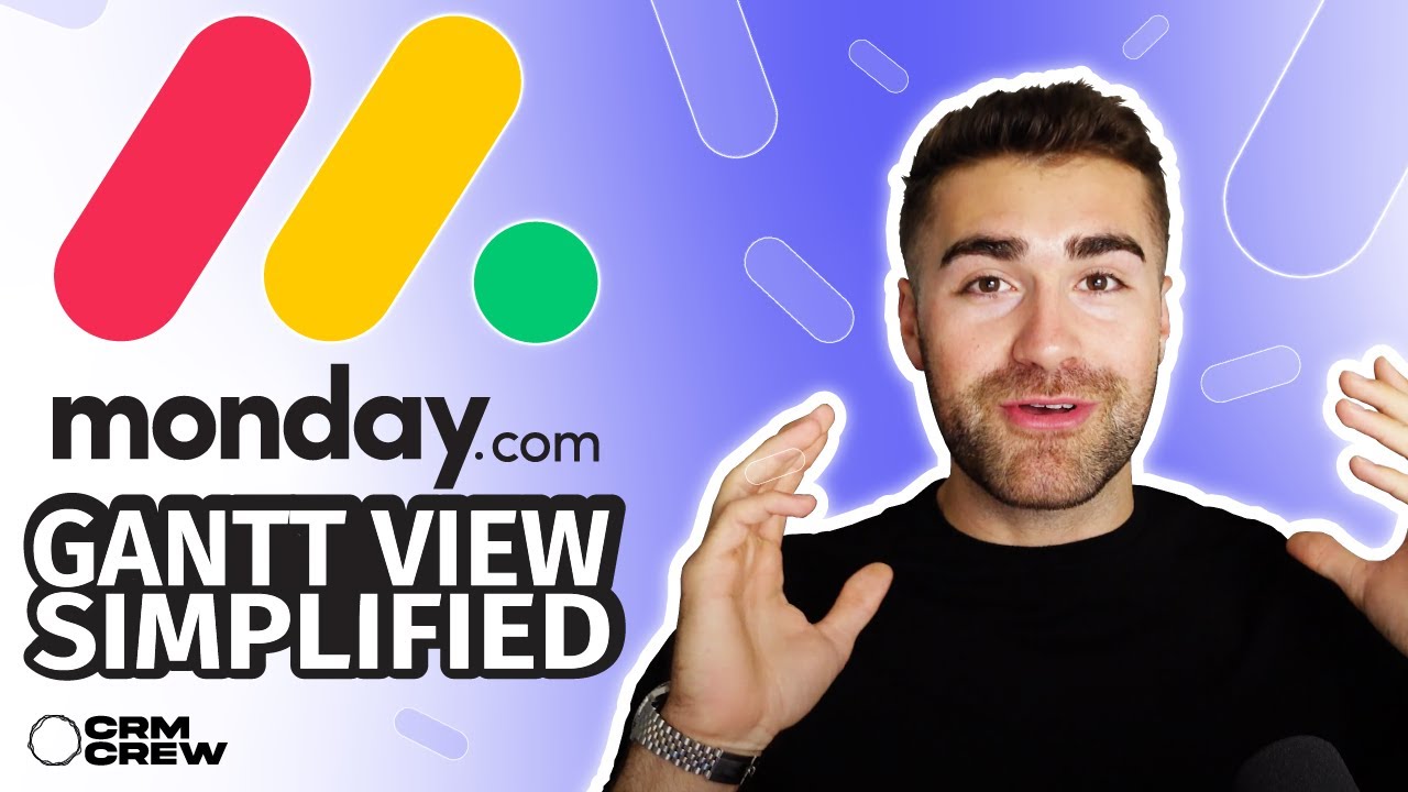 Gantt View in Monday.com Made Easy! - YouTube