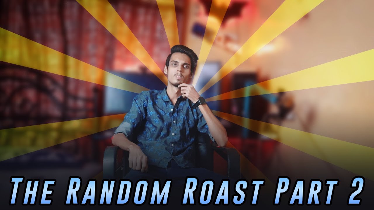 The Random Roast Part 2 - YouTube