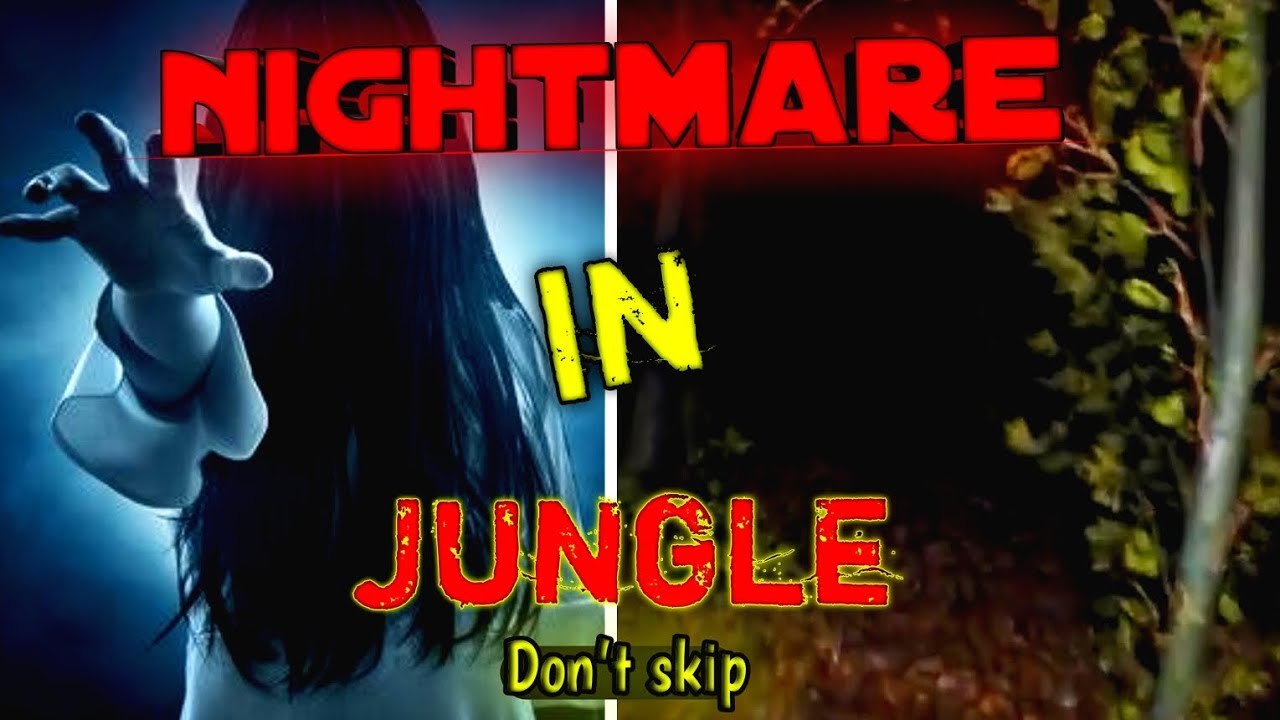 NIGHTMARE IN JUNGLE 👁️ TRUE STORY A HUNTER MAN | DON'T SKIP THIS VIDEO ...