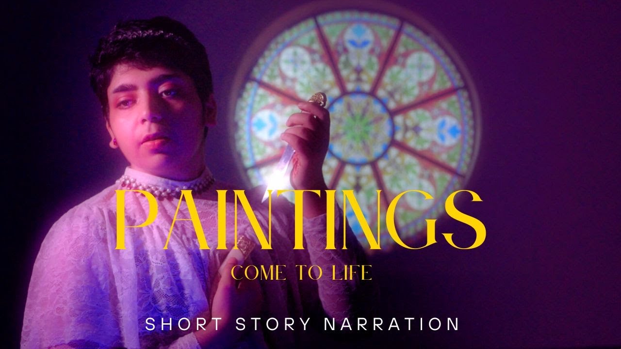 If Paintings Could Talk- short story narration - YouTube