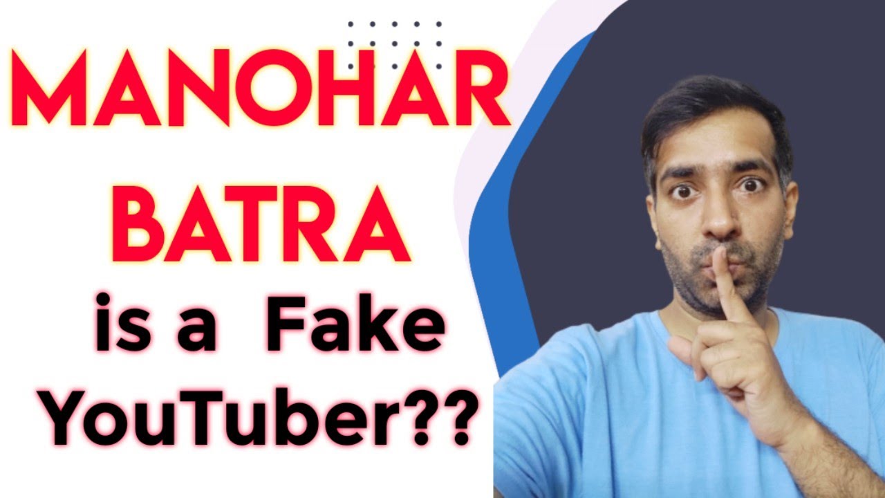 Who Is Manohar Batra Youtube