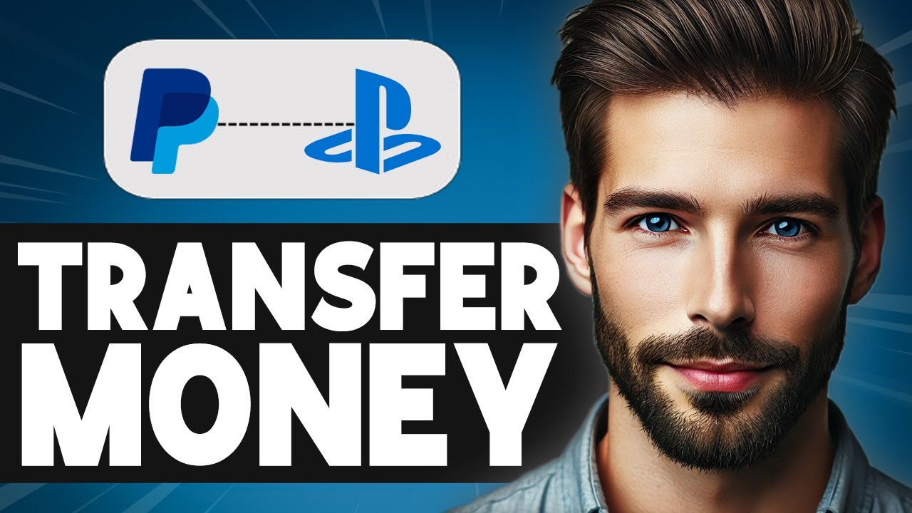 How to Transfer Money from PayPal to PlayStation Wallet - Easy Guide ...