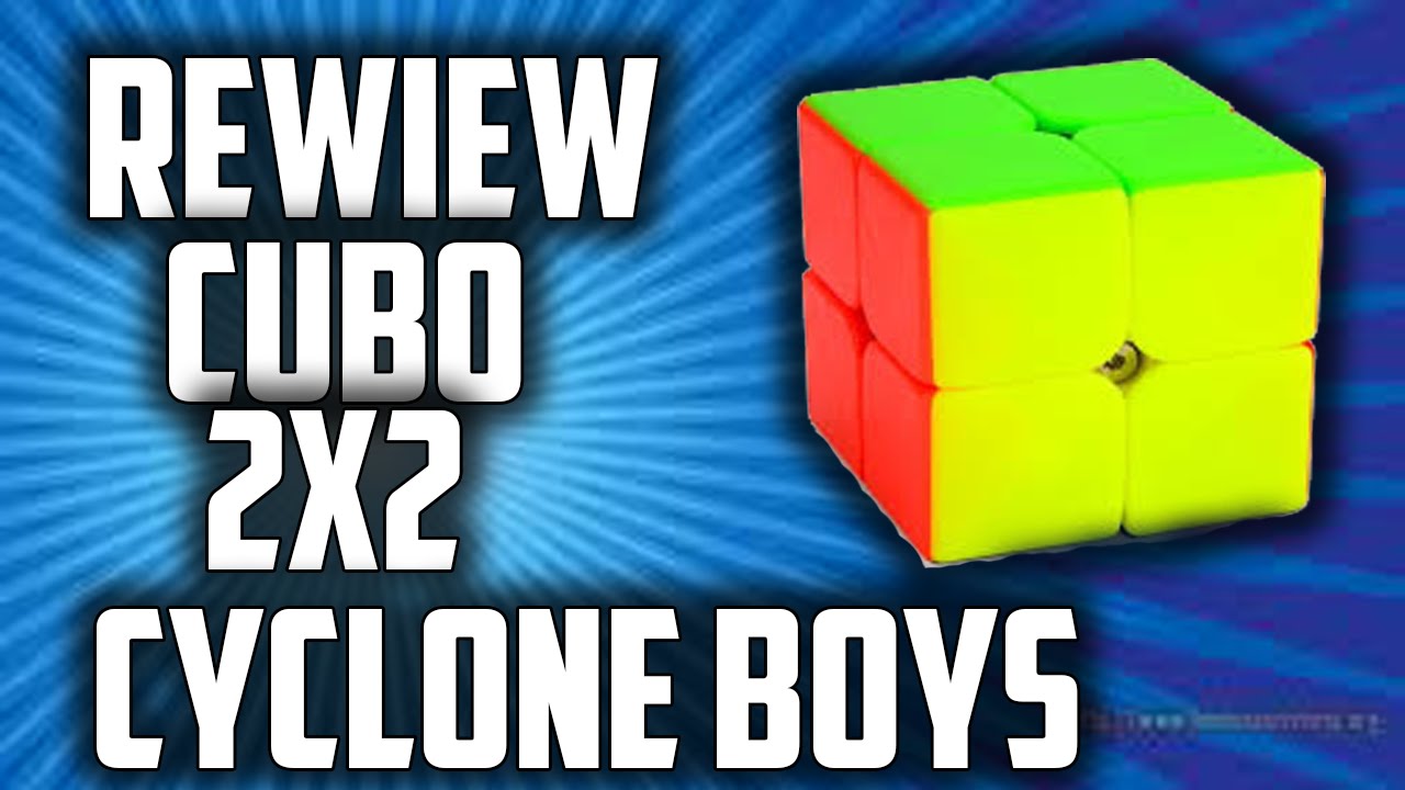 Rewiew de Cubo Cyclone Boys 2x2 Sticklerss | Mr_GhotsYT - YouTube