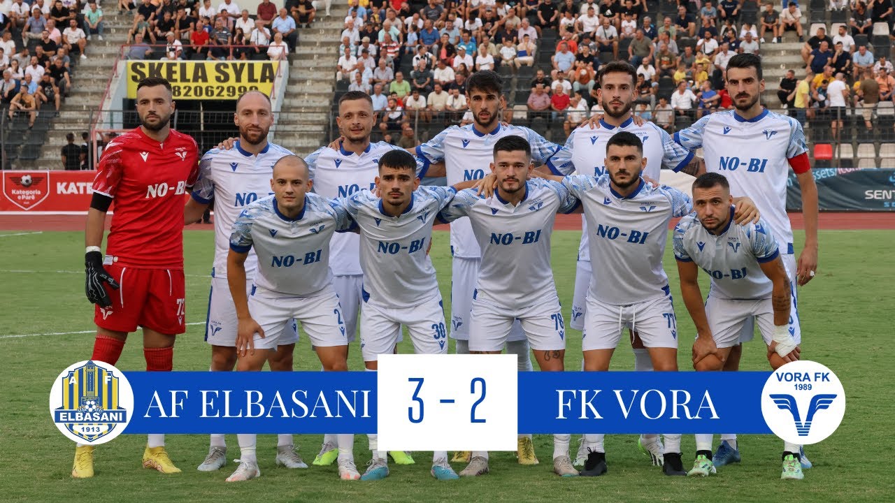 JAVA 2 | AF ELBASANI 3-2 FK VORA | 14.09.2023 | PJESA PARE. - YouTube