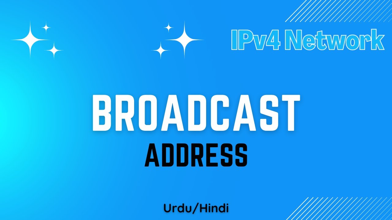 [Lec#32] Understanding Address Spaces: Broadcast Addresses In IPv4 ...