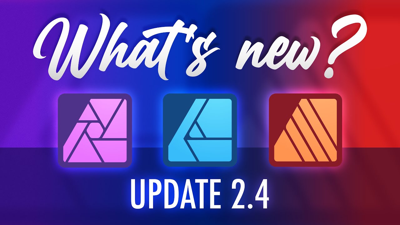What's New in Affinity Software 2.4? February 2024 Update Explained ...
