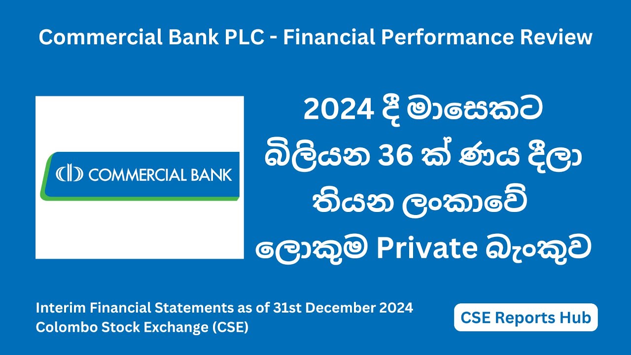 Commercial Bank (COMB.N) 2024 Year Financial Performance | 2024 Q4 Report Analysis | CSE Reports ...