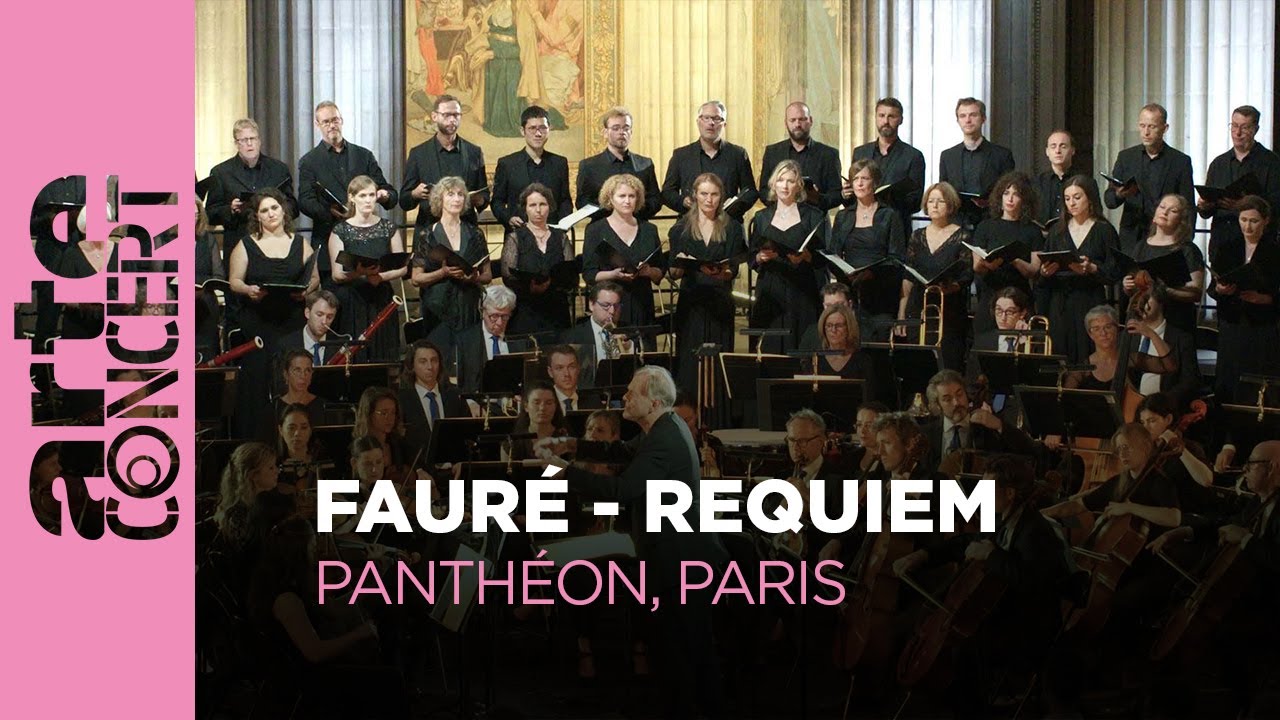 Fauré - Requiem at the Panthéon, Paris - YouTube