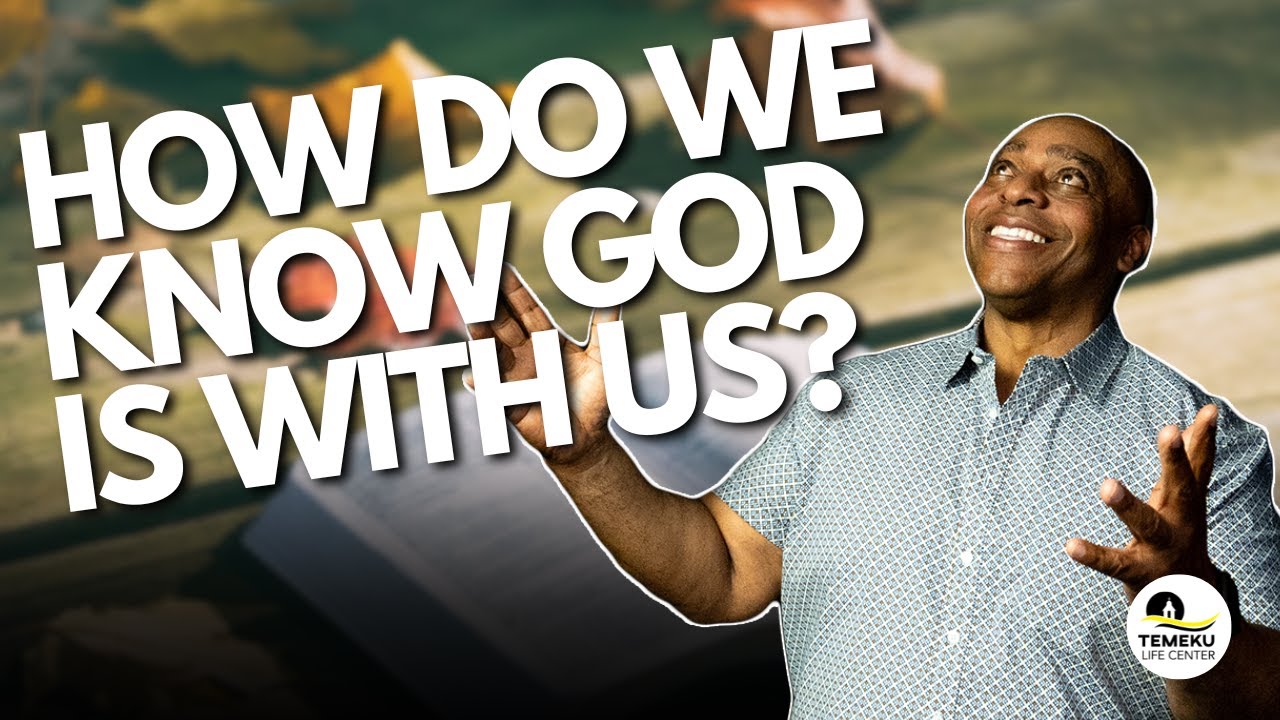 How Do We Know That God is with Us - YouTube