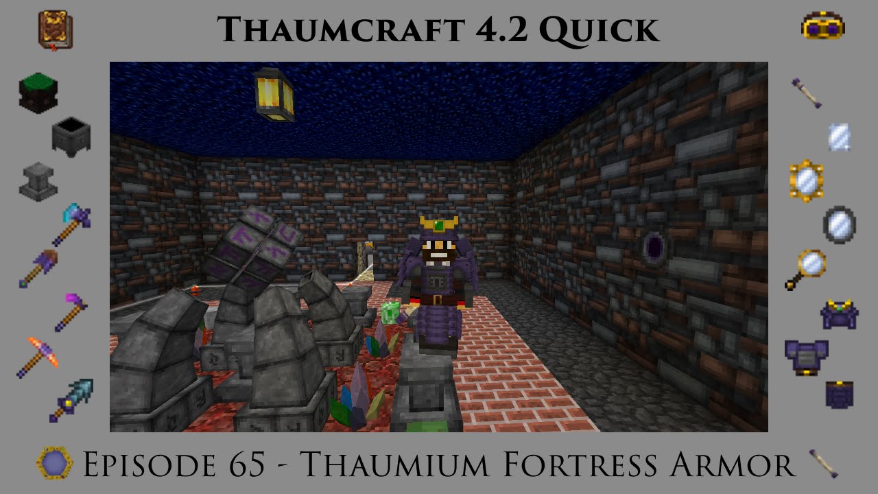 Thaumcraft Quick 4.2 E65 - Thaumium Fortress Armor - YouTube