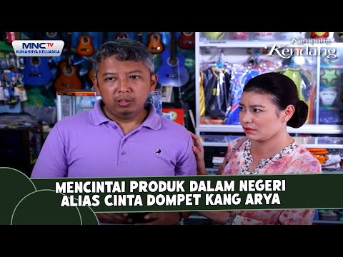 Mencintai Produk Dalam Negeri Alias Cinta Dompet Kang Arya  | Kampung Kendang Eps 6