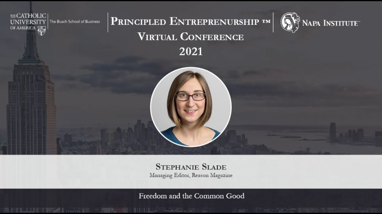 Freedom and the Common Good – Stephanie Slade at the 2022 Principled ...