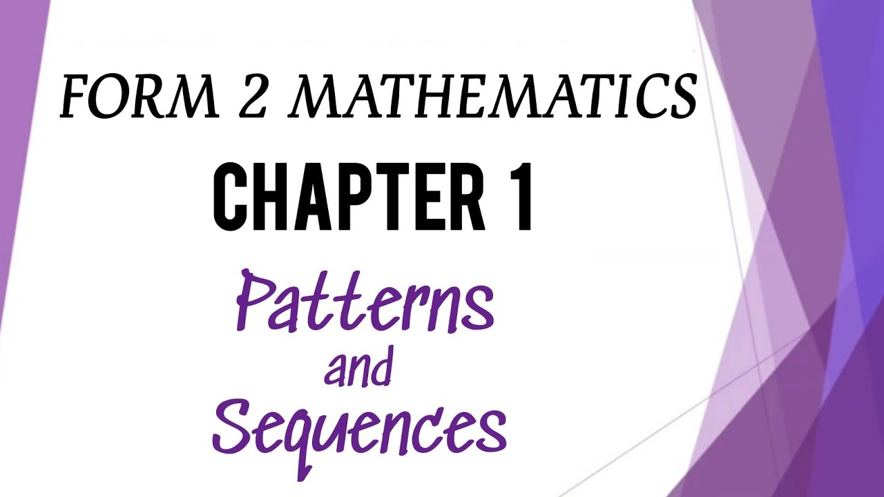 CHAPTER 1 - PATTERN AND SEQUENCES / FORM 2 MATHEMATICS ~ SECONDARY ...
