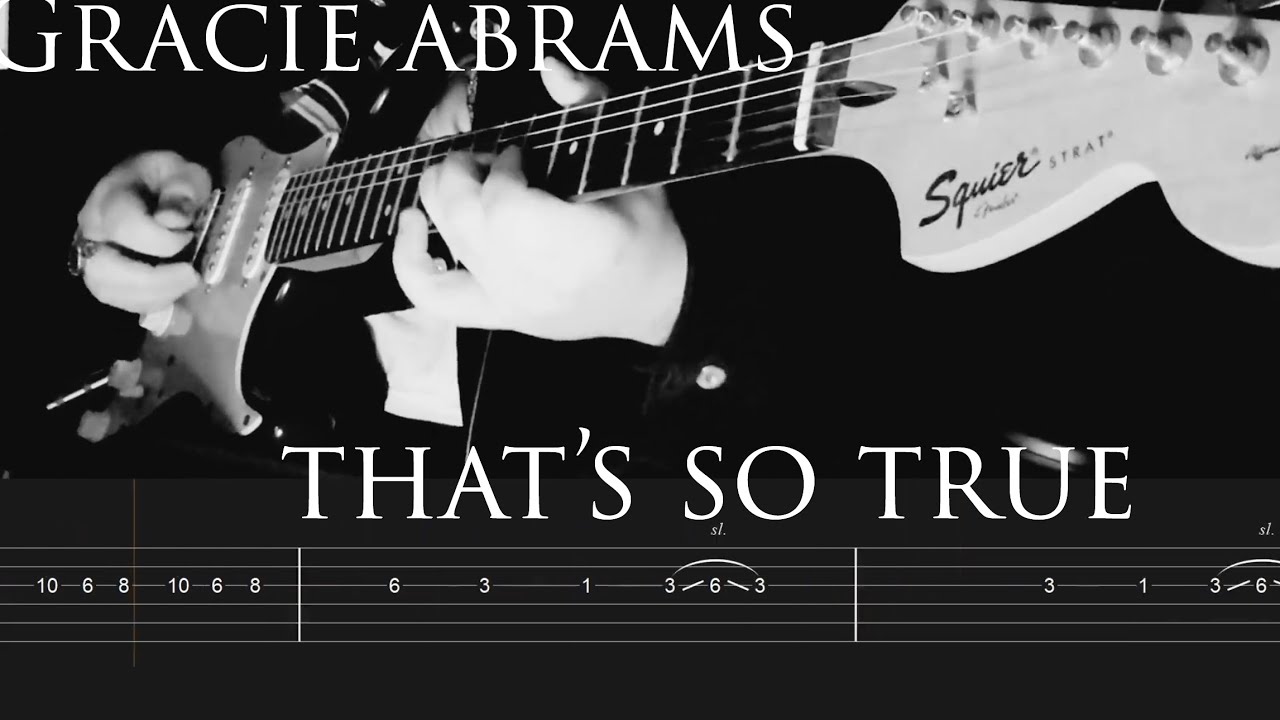 Gracie Abrams // That's So True [Guitar Tabs] - YouTube