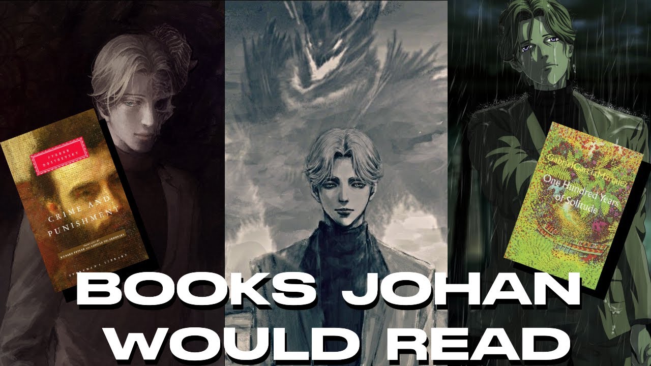 10 Books Johan Liebert Would Read! | Monster Analysis - YouTube