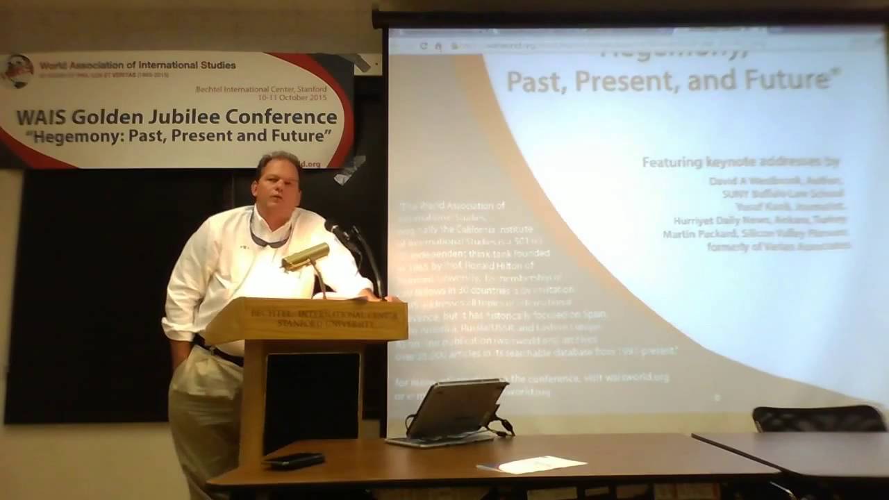 WAIS 2015 David A Westbrook: Beyond the State: Hegemony and Decadence ...