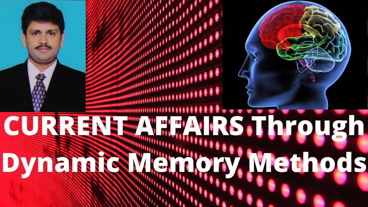 Current Affairs through Dynamic Memory Methods sharmagroupsclasses ...
