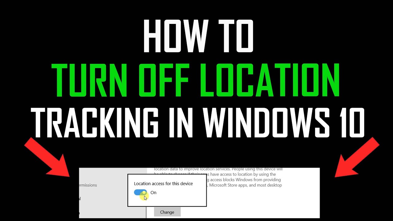 How to Turn Off Location Tracking in Windows 10 - YouTube
